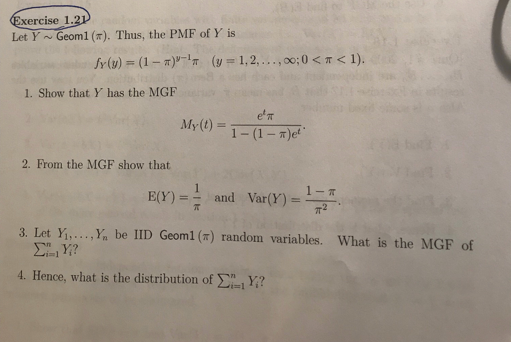 Solved xercise 1.2 Let Y Geoml (T). Thus, the PMF of Y is | Chegg.com Solved xercise 1.2 Let Y Geoml (T). Thus, the PMF of Y is | Chegg.com