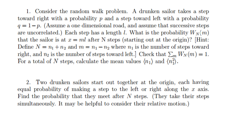 Solved Consider the random walk problem. A drunken sailor | Chegg.com
