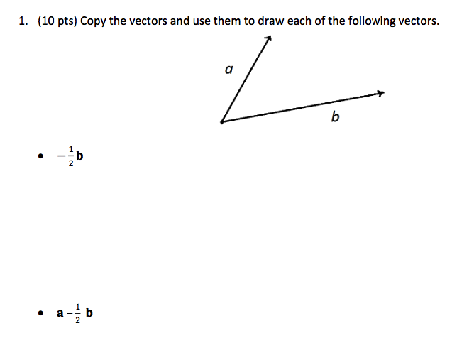 Solved Copy the vectors and use them to draw each of the | Chegg.com