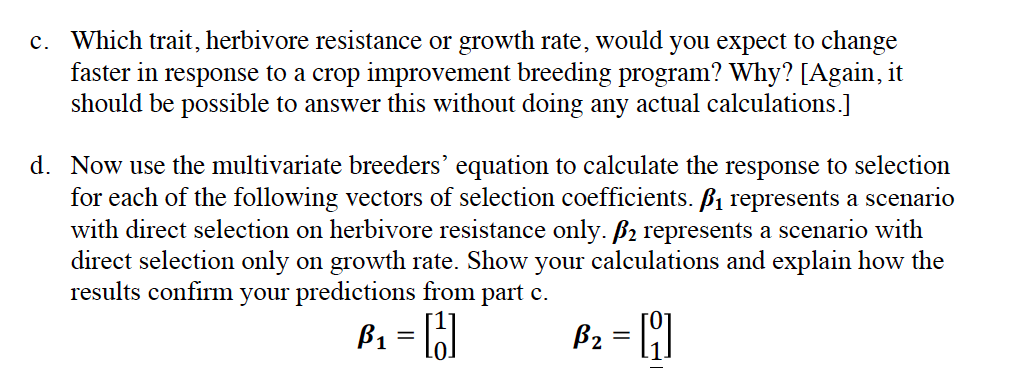 Solved Below is a G-matrix describing the genetic variances | Chegg.com