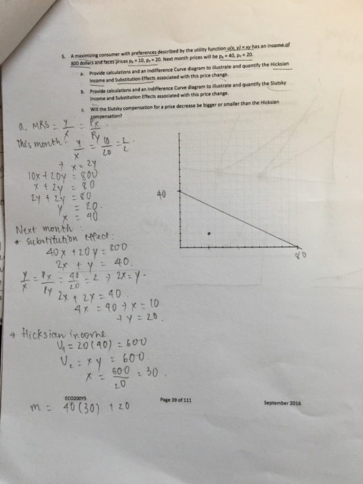 Solved 5. A maximizing consumer with preferences described | Chegg.com