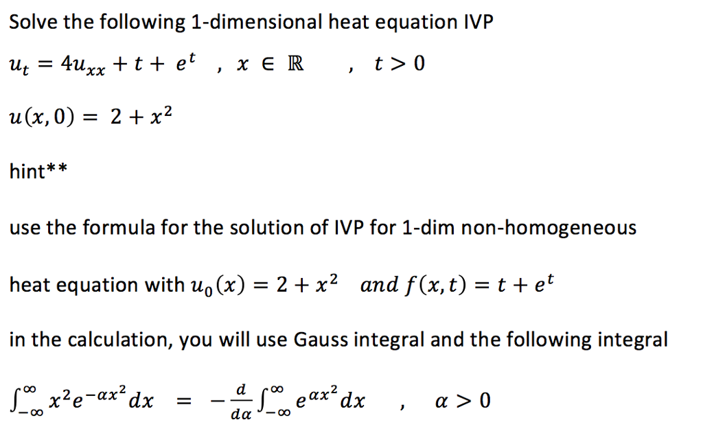 Solved Solve the following 1-dimensional heat equation IVP | Chegg.com