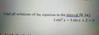 Solved Find all the solutions in the interval [0,2pi) | Chegg.com