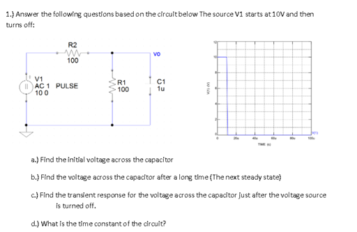 Solved Answer the following questions based on the circuit | Chegg.com
