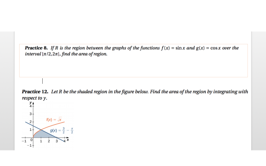 Solved Practice 8. If R is the region between the graphs of | Chegg.com
