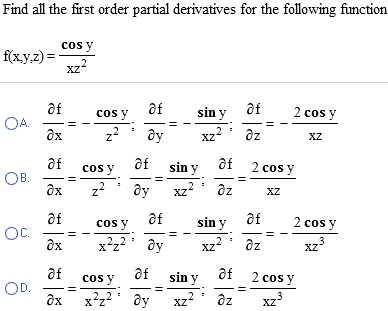 Solved Find all the first order partial derivatives for the | Chegg.com