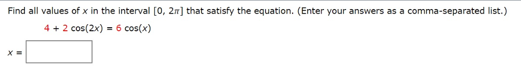 Solved Find all values of X in the interval [0,2pi] that | Chegg.com