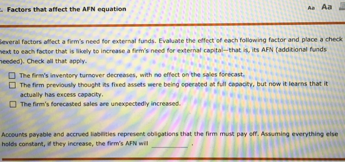 Solved Several factors affect a firm's need for external | Chegg.com
