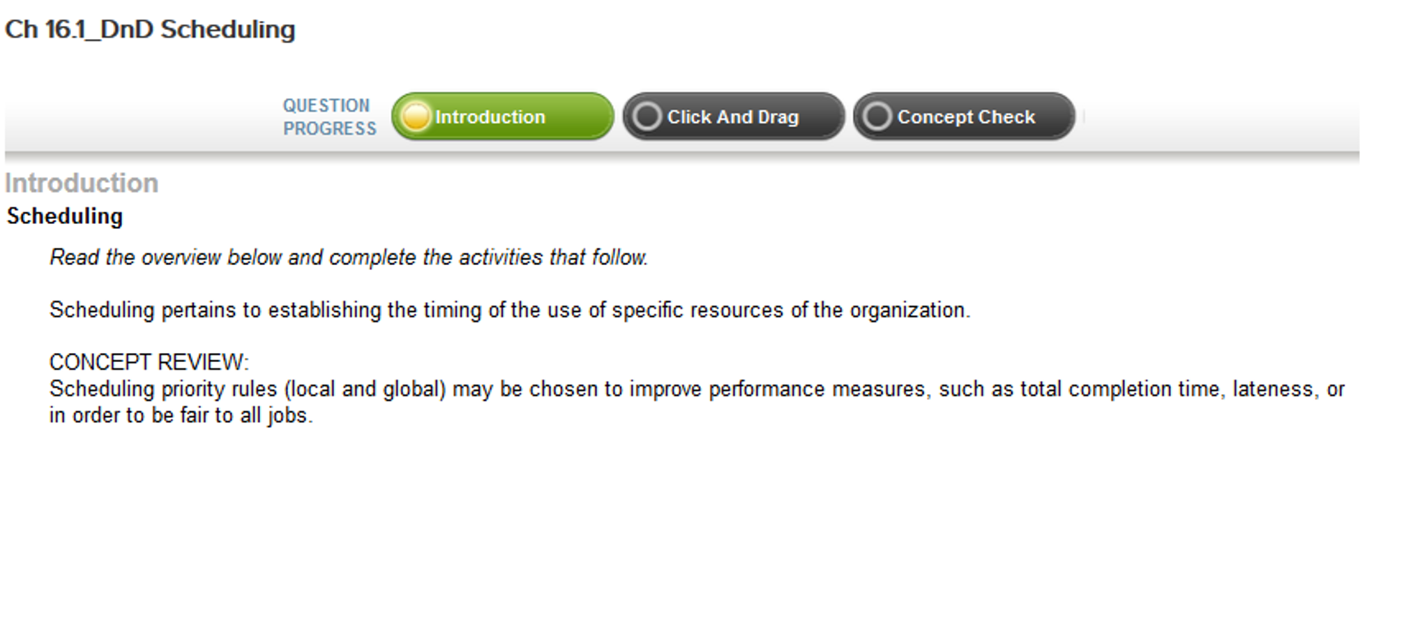 Solved Ch 161 DnD Scheduling QUESTION Introduction Click And | Chegg.com