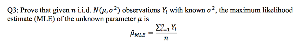 Solved Q3: Prove that given n 1.1.d. Na σ2) observations Y, | Chegg.com