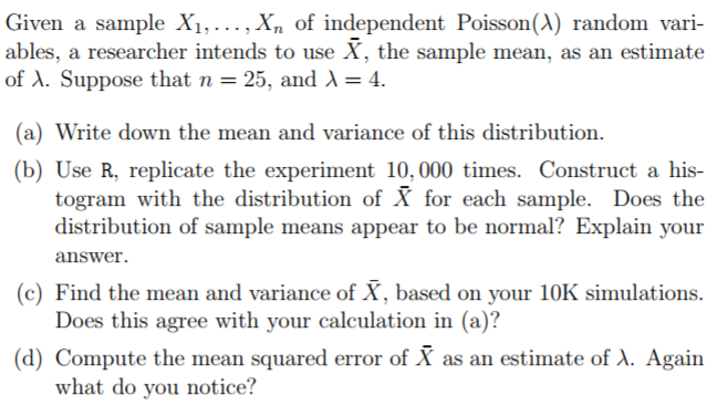 Solved Given a sample Xi,..,Xn of independent Poisson(A) | Chegg.com