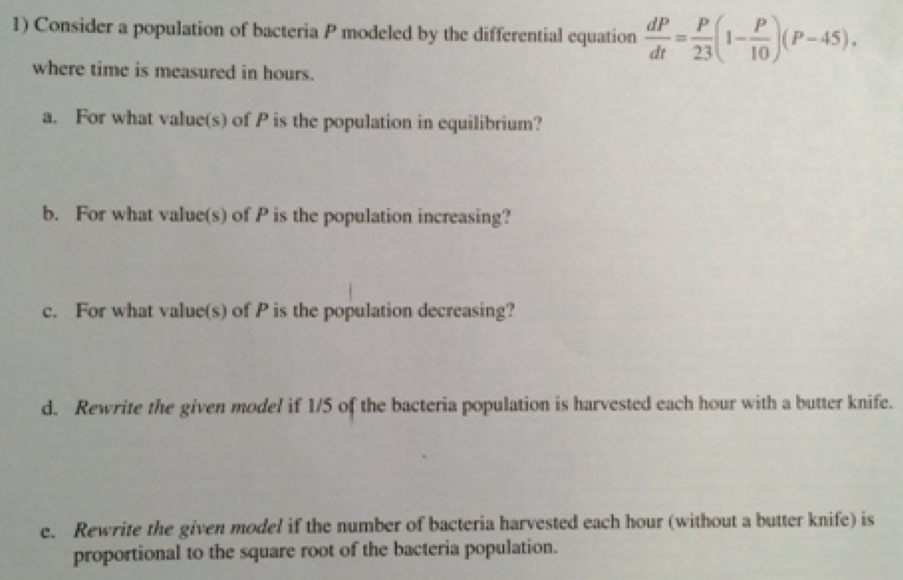 Solved Consider a population of bacteria P modeled by the | Chegg.com