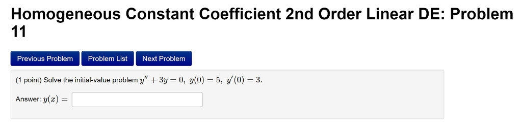 Solved Homogeneous Constant Coefficient 2nd Order Linear DE: | Chegg.com
