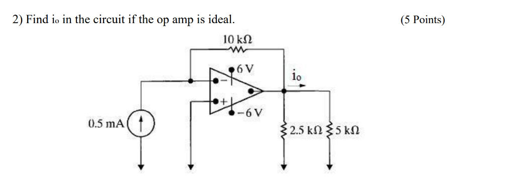 Solved 2) Find io in the circuit if the op amp is ideal. (5 | Chegg.com