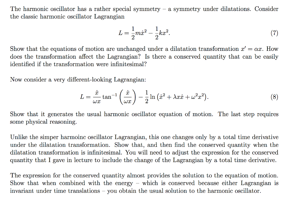 Solved The harmonic oscillator has a rather special symmetry | Chegg.com