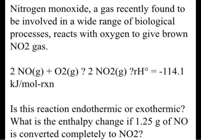 Solved Nitrogen monoxide, a gas recently found to be | Chegg.com