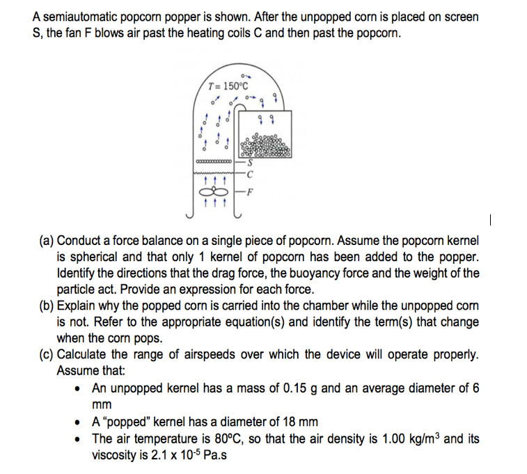 Solved A semiautomatic popcorn popper is shown. After the | Chegg.com