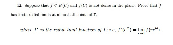 Solved This problem is about "H^P spaces". I've dedicated | Chegg.com