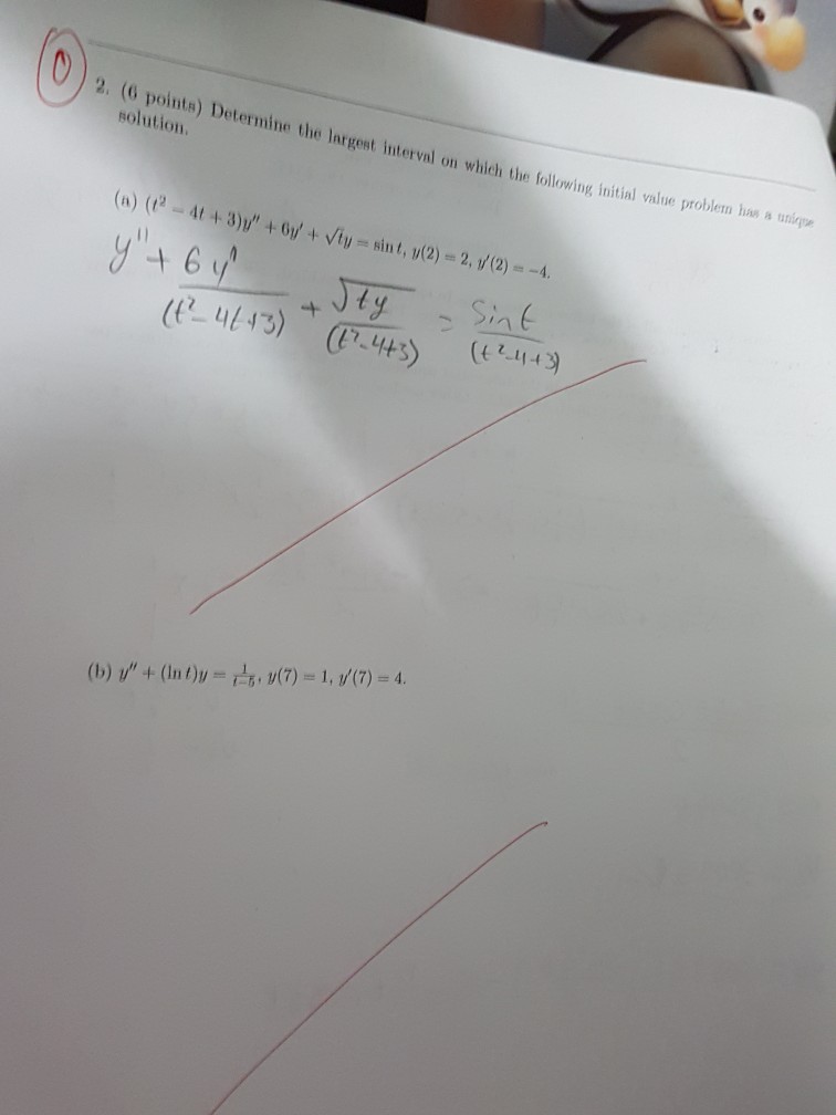 Solved points) Determine the largest interval on which the | Chegg.com
