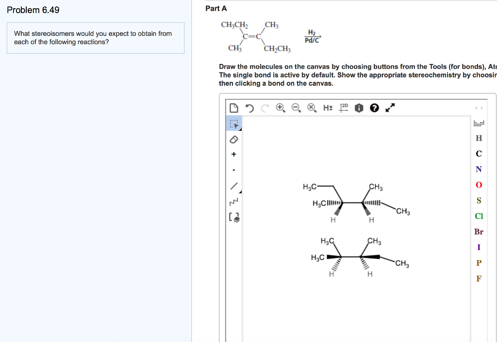 Solved Problem 6.49 Part A CH3CH2 、CH3 What stereoisomers | Chegg.com