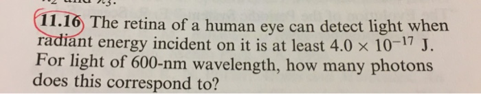 Solved The retina of a human eye can detect light when | Chegg.com