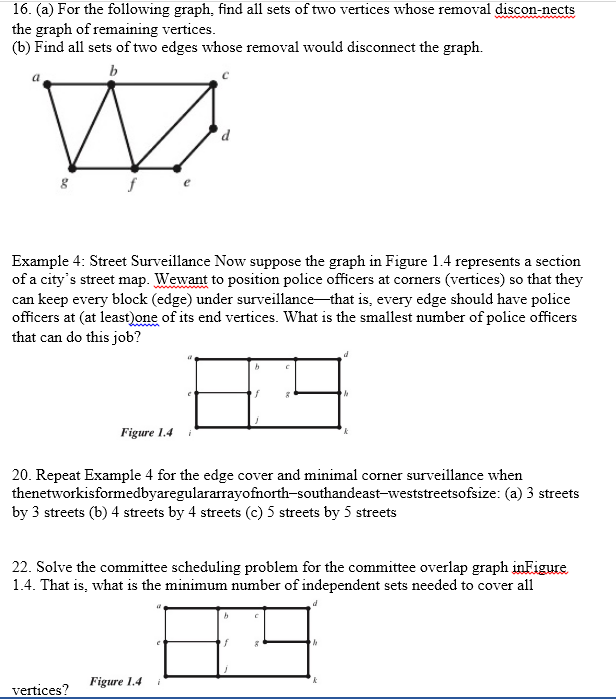 Solved 16. (a) For the following graph, ?nd all sets of two | Chegg.com