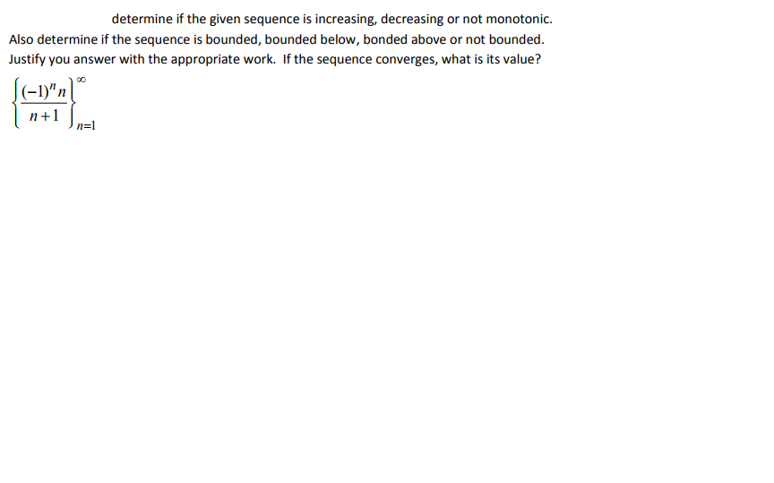 Solved Determine If The Given Sequence Is Increasing