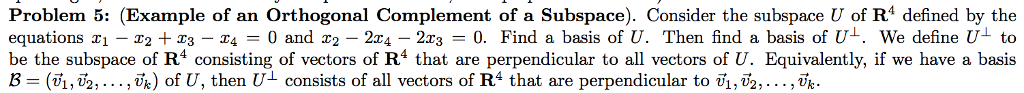 Solved Problem 5: (Example of an Orthogonal Complement of a | Chegg.com