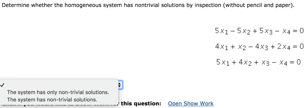 Solved Determine whether the homogeneous system has | Chegg.com