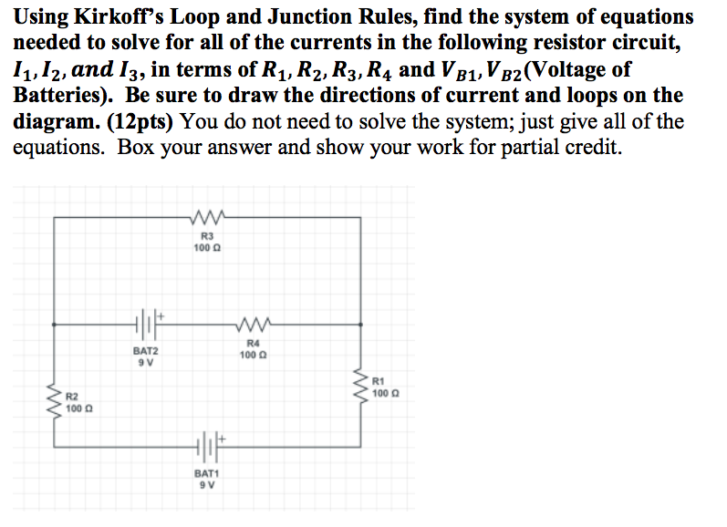Solved Using Kirkoff's Loop and Junction Rules, find the | Chegg.com