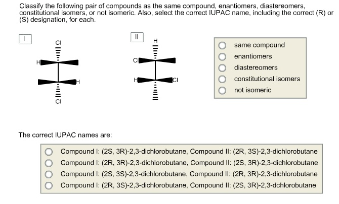 Solved Classify the following pair of compounds as the same | Chegg.com