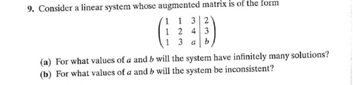 Solved Consider a linear system whose augmented matrix is of | Chegg.com