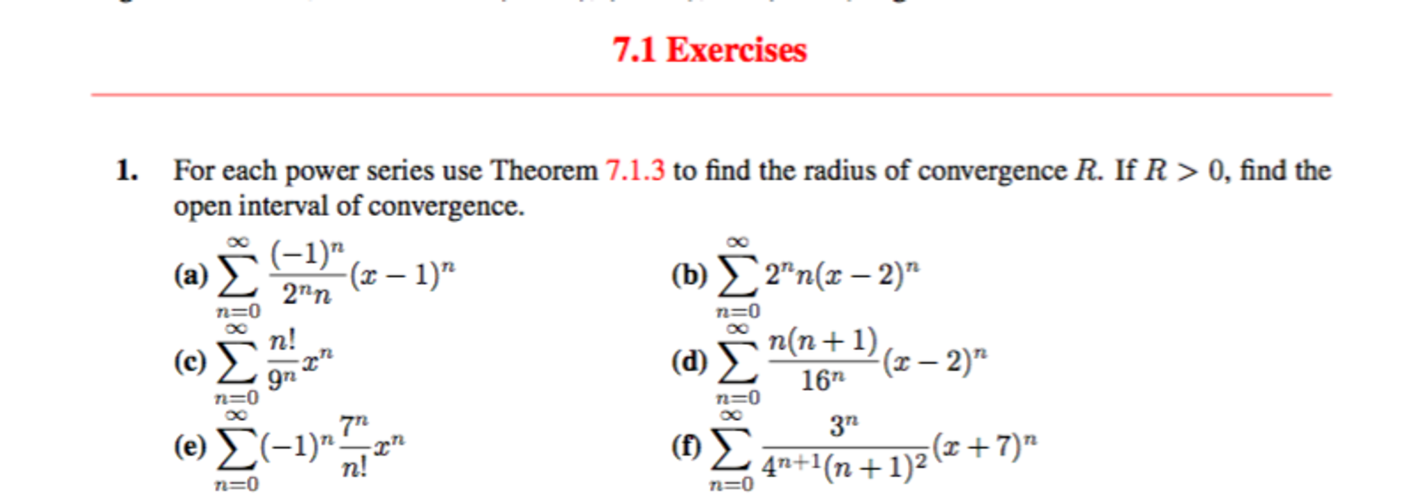 Solved For each power series use Theorem 7.1.3 to find the | Chegg.com