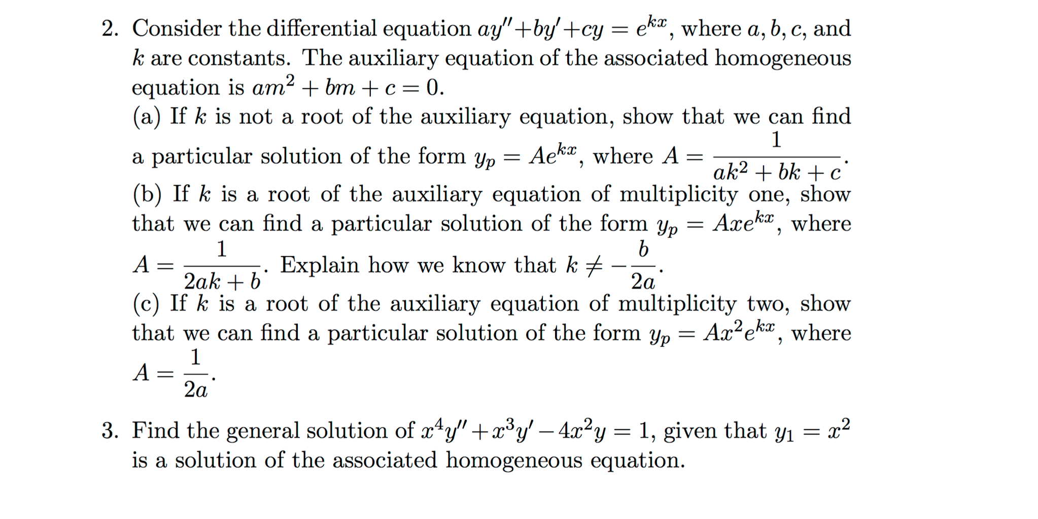 Solved Consider the differential equation ay" + by' + cy = | Chegg.com