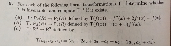 Solved 6. For each of the following linear transformations | Chegg.com