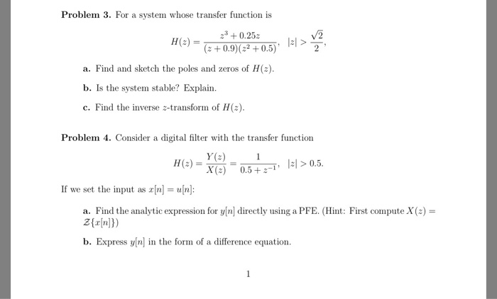 Solved For a system whose transfer function is H(z) = z^3 + | Chegg.com