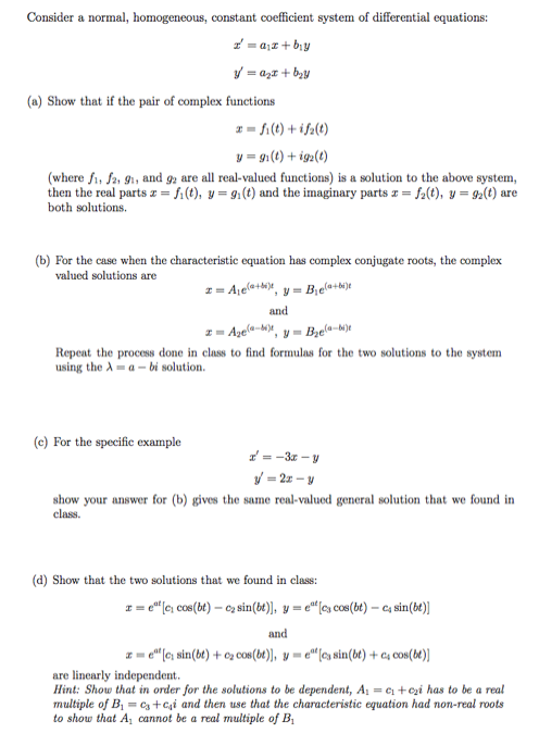 Solved Consider a normal, homogeneous, constant coefficient | Chegg.com