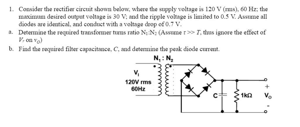 Solved Consider the rectifier circuit shown below, where the | Chegg.com