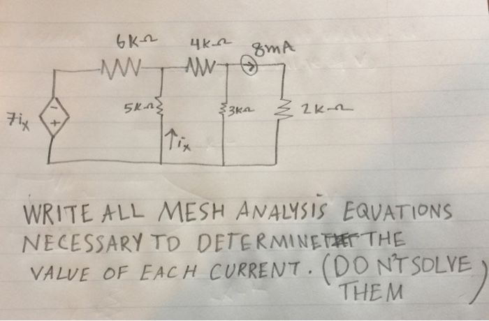 Solved Write all mesh analysis equations necessary to | Chegg.com Solved Write all mesh analysis equations necessary to | Chegg.com