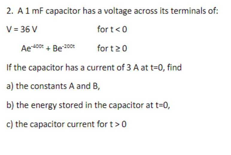 Solved 2. A 1 mF capacitor has a voltage across its | Chegg.com