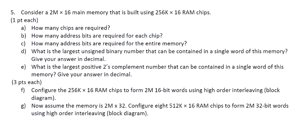 Solved consider a 2M 16 main memory that is built using 256K | Chegg.com