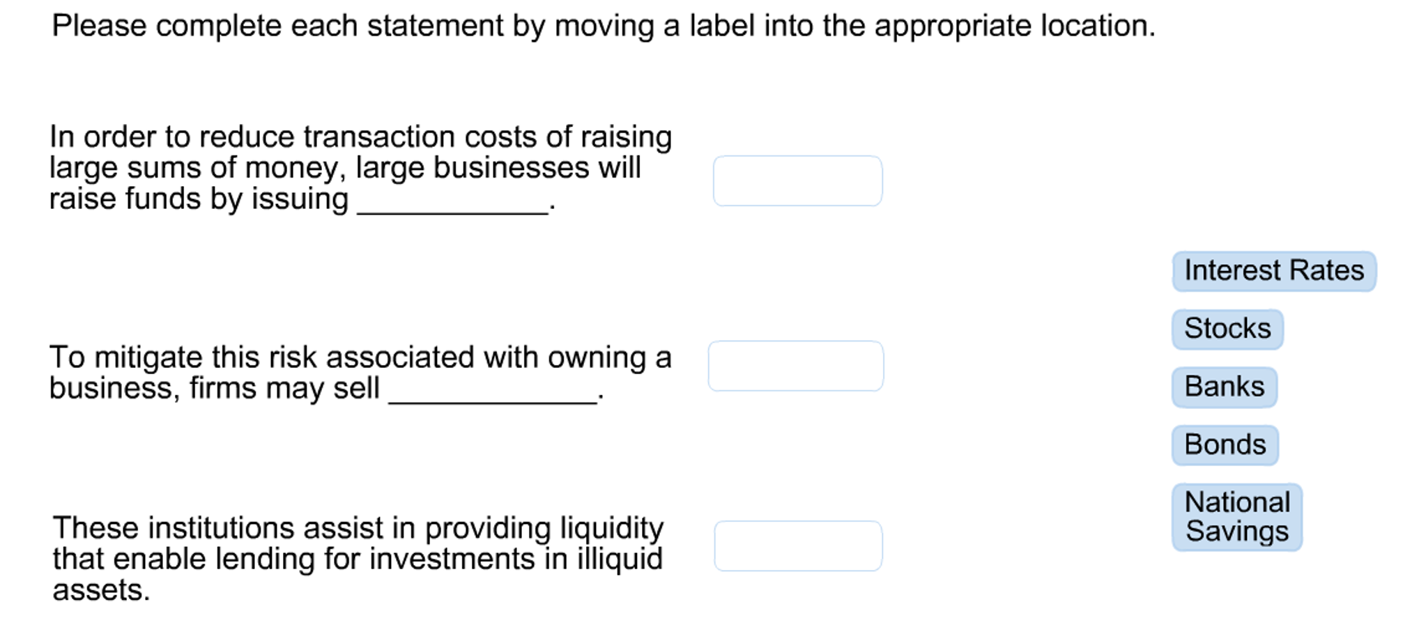 Solved Complete each statements by moving a label into the | Chegg.com