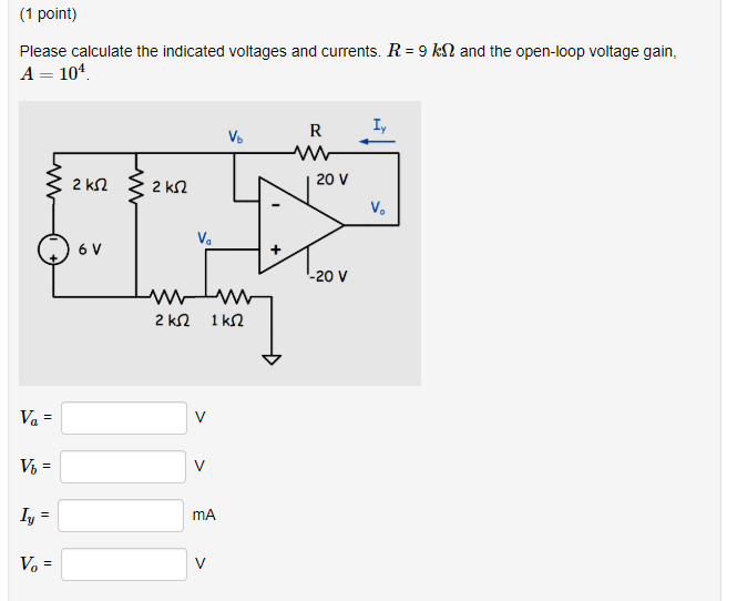 Solved (1 point) Please calculate the indicated voltages and | Chegg.com