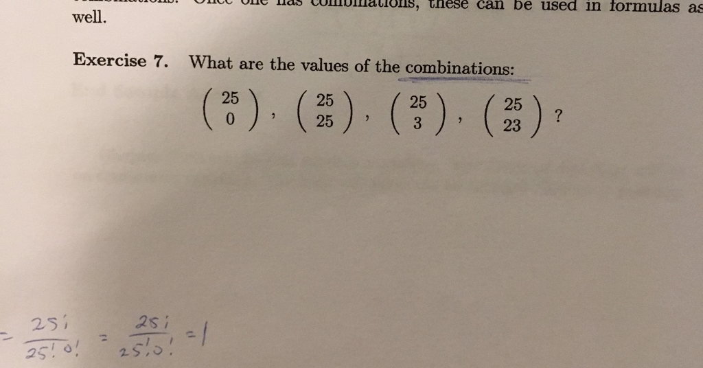 Solved What are the values of the combinations: (25 0), (25 | Chegg.com