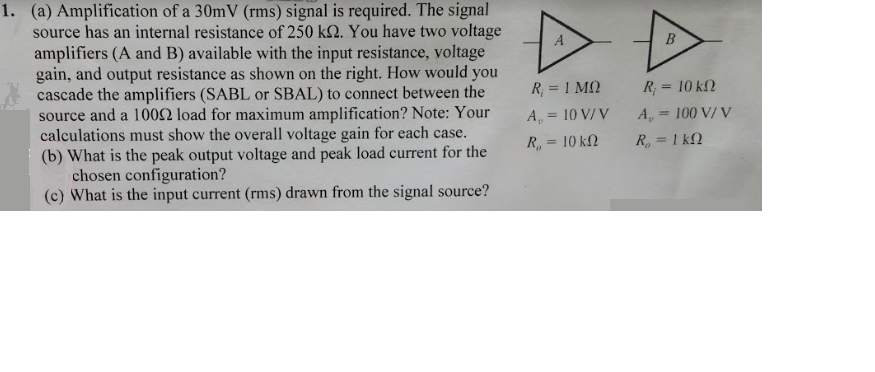 Solved (a) Amplification of a 30mV (rms) signal is required. | Chegg.com