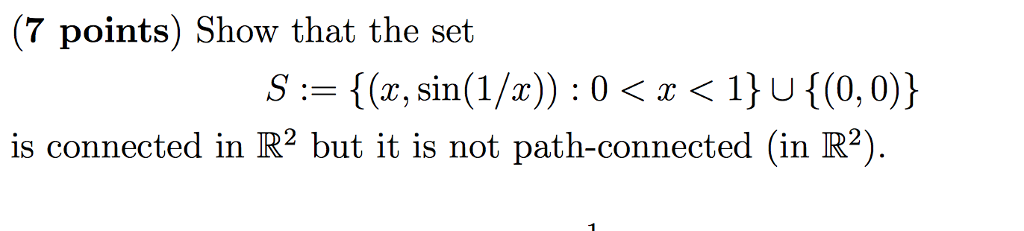 Solved as path connectedness implies connectedness but not | Chegg.com