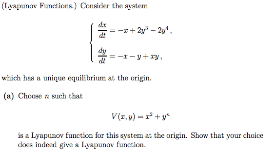 (Lyapunov Functions.) Consider the system dt dy ry | Chegg.com (Lyapunov Functions.) Consider the system dt dy ry | Chegg.com