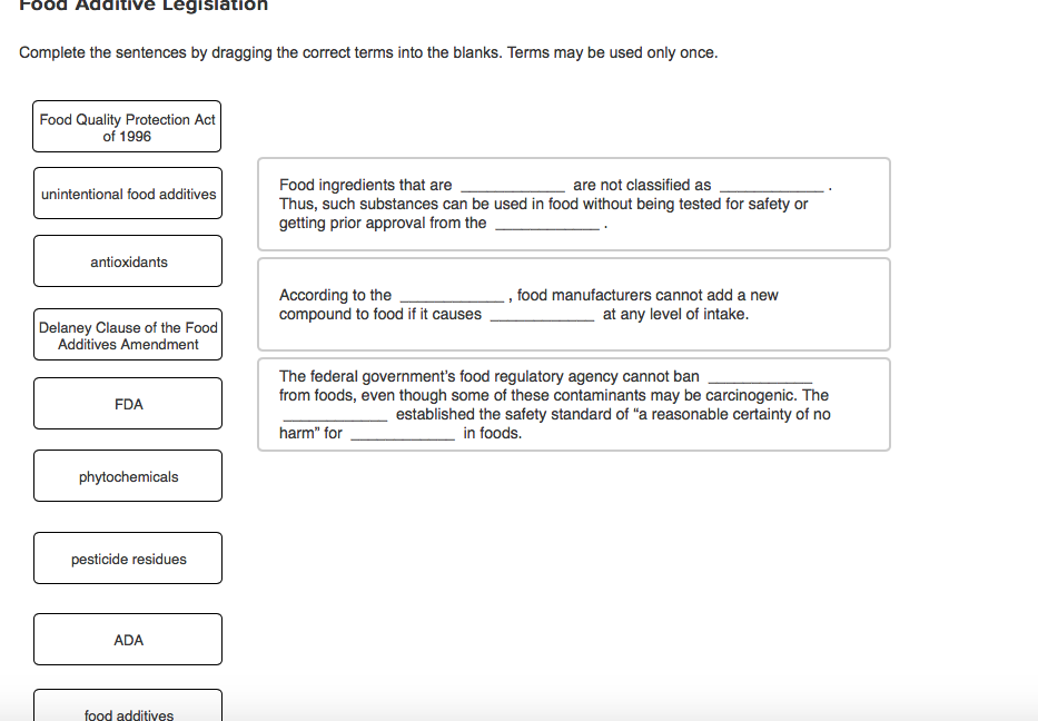 Solved Food Additive Legislation Complete the sentences by | Chegg.com