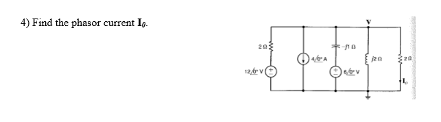 Solved Find the phasor current I_0. | Chegg.com