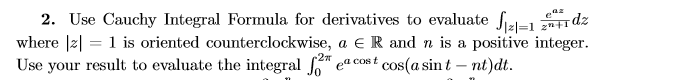Solved Use Cauchy Integral Formula for derivatives to | Chegg.com